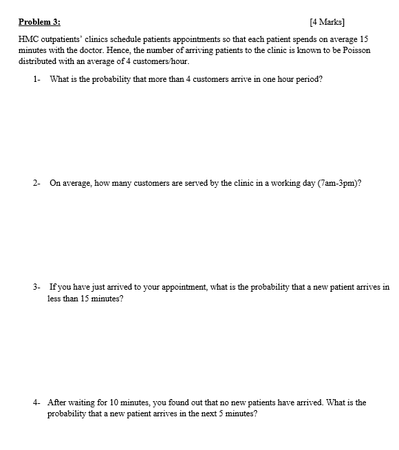 Solved Problem 3: [4 Marks] HMC outpatients' clinics | Chegg.com