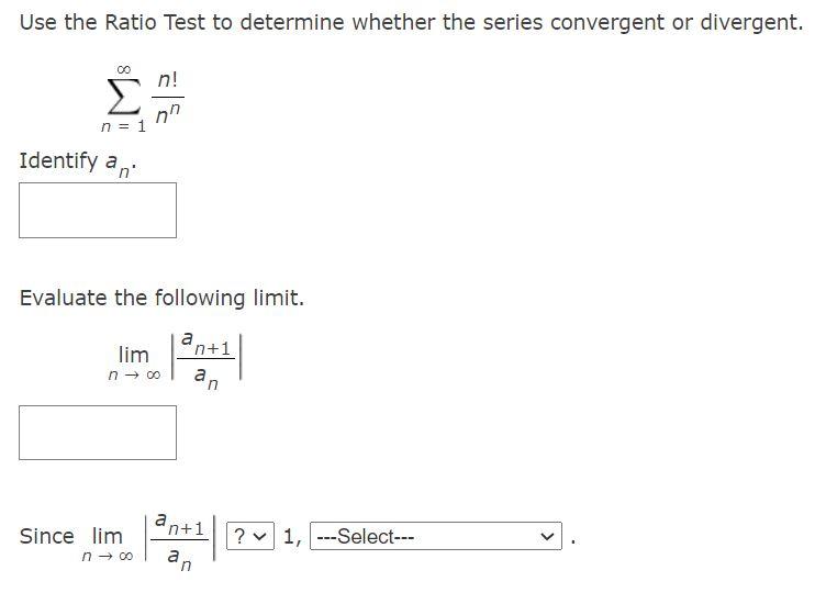 Solved Use the Ratio Test to determine whether the series | Chegg.com