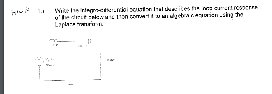 Solved Hw1q 1.) Write the integro-differential equation that | Chegg.com