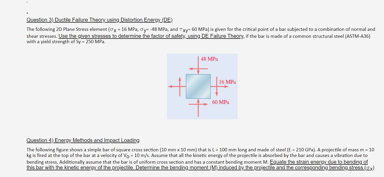 Solved Question 3) Ductile Failure Theory using Distortion | Chegg.com