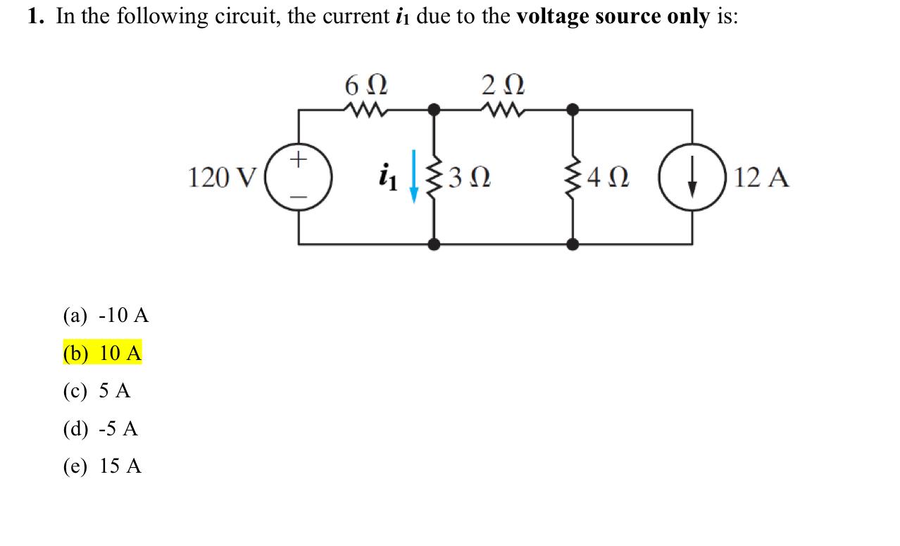 Solved 1. In the following circuit, the current i1 due to | Chegg.com