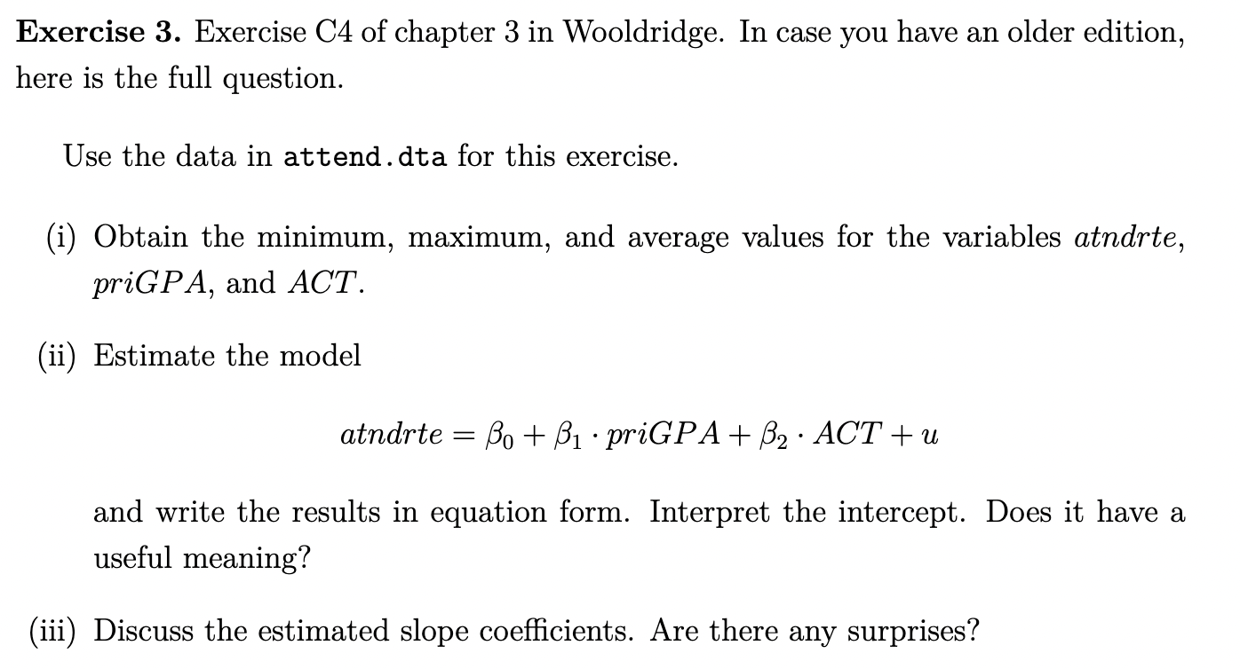 Solved Exercise 3. Exercise C4 of chapter 3 in Wooldridge. | Chegg.com Solved Exercise 3. Exercise C4 of chapter 3 in Wooldridge. | Chegg.com