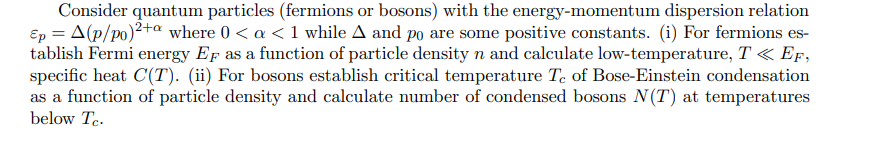 Solved Consider quantum particles (fermions or bosons) with | Chegg.com