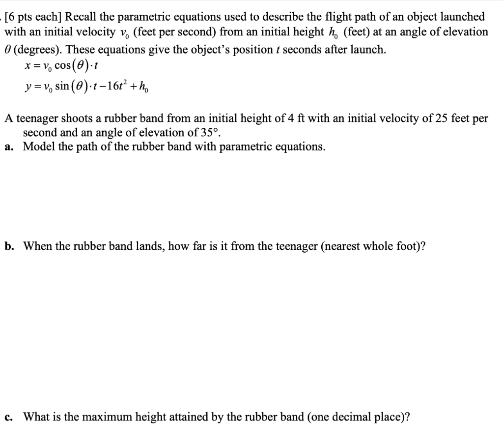 Solved [6 pts each] Recall the parametric equations used to | Chegg.com