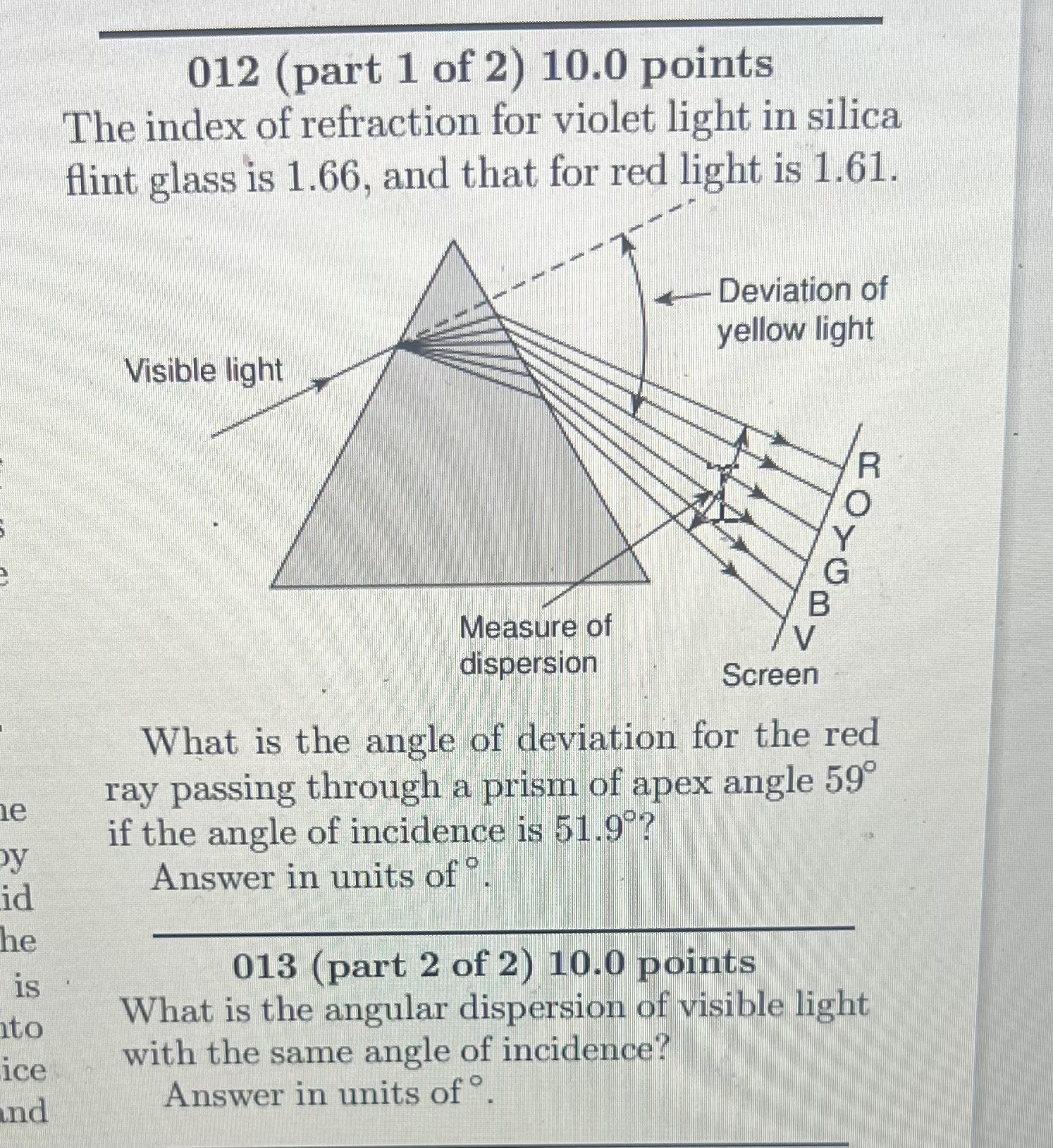 Solved 012 (part 1 of 2) 10.0 points The index of refraction | Chegg.com