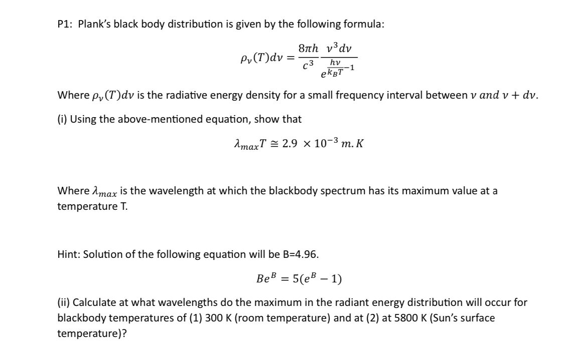 Solved Plank's black body distribution is given by the | Chegg.com