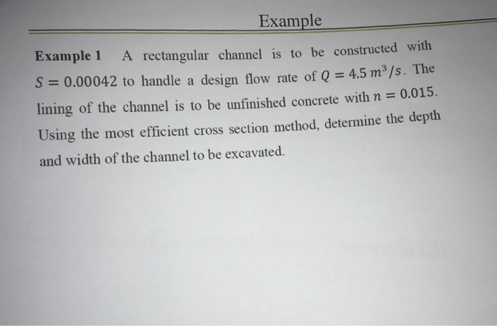 Solved Example Example 1 A rectangular channel is to be | Chegg.com