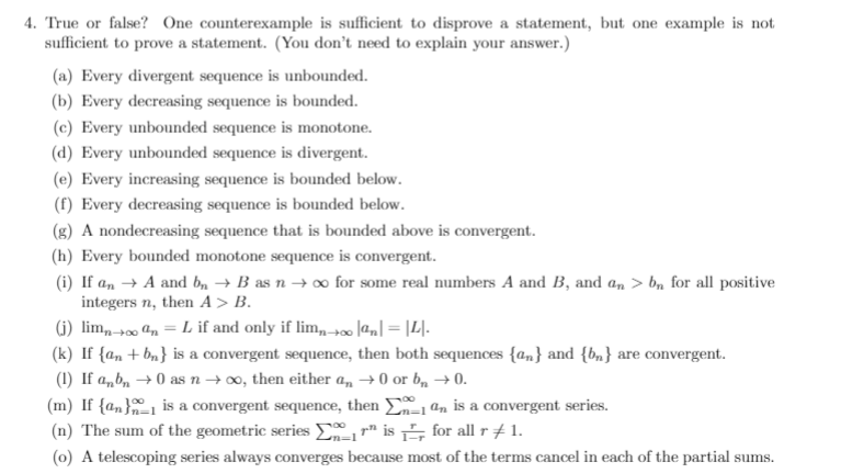 Solved 4. True or false? One counterexample is sufficient to | Chegg.com