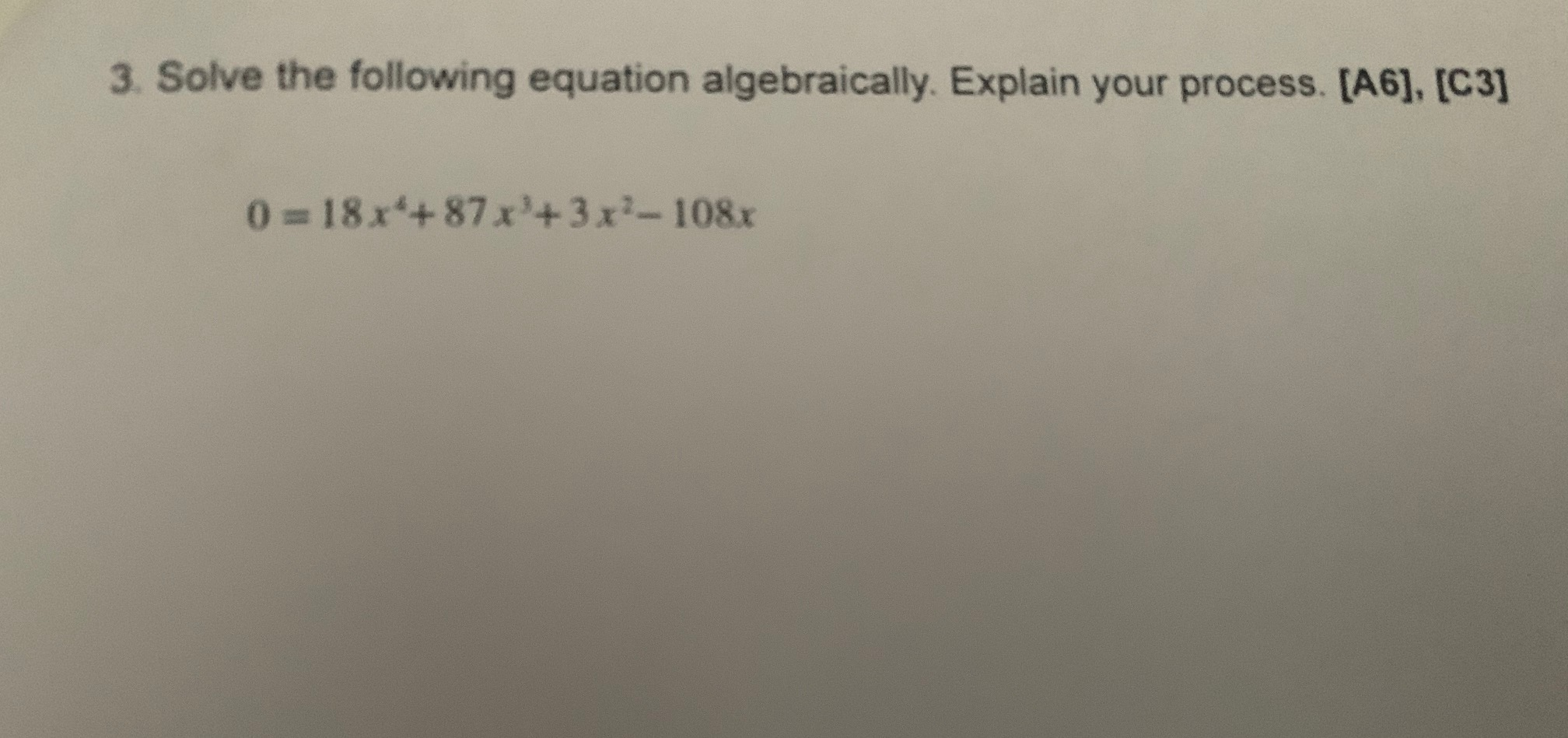 Solved 3. Solve the following equation algebraically. | Chegg.com