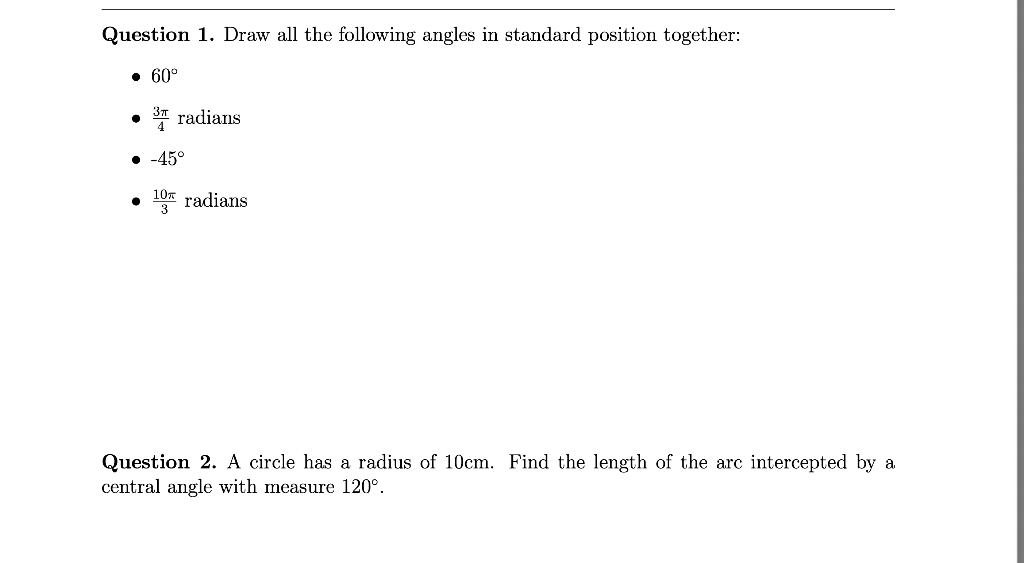 Solved Question 1. Draw all the following angles in standard | Chegg.com