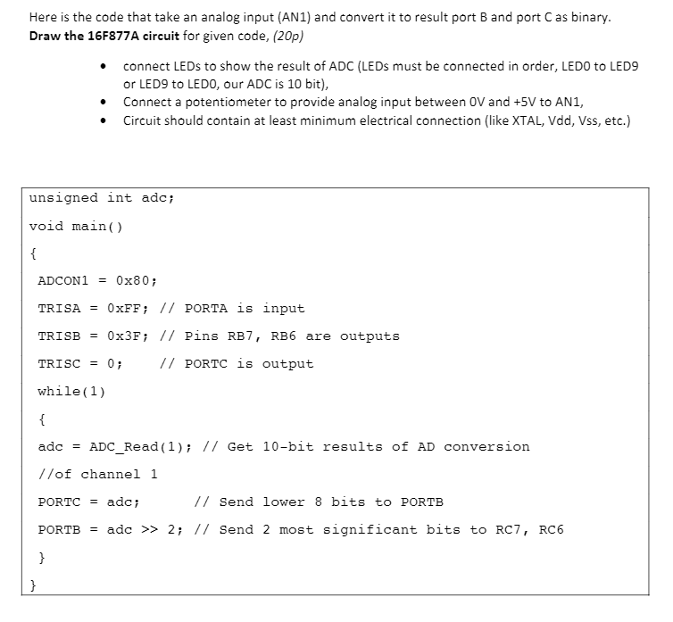 Solved Here is the code that take an analog input (AN1) and | Chegg.com