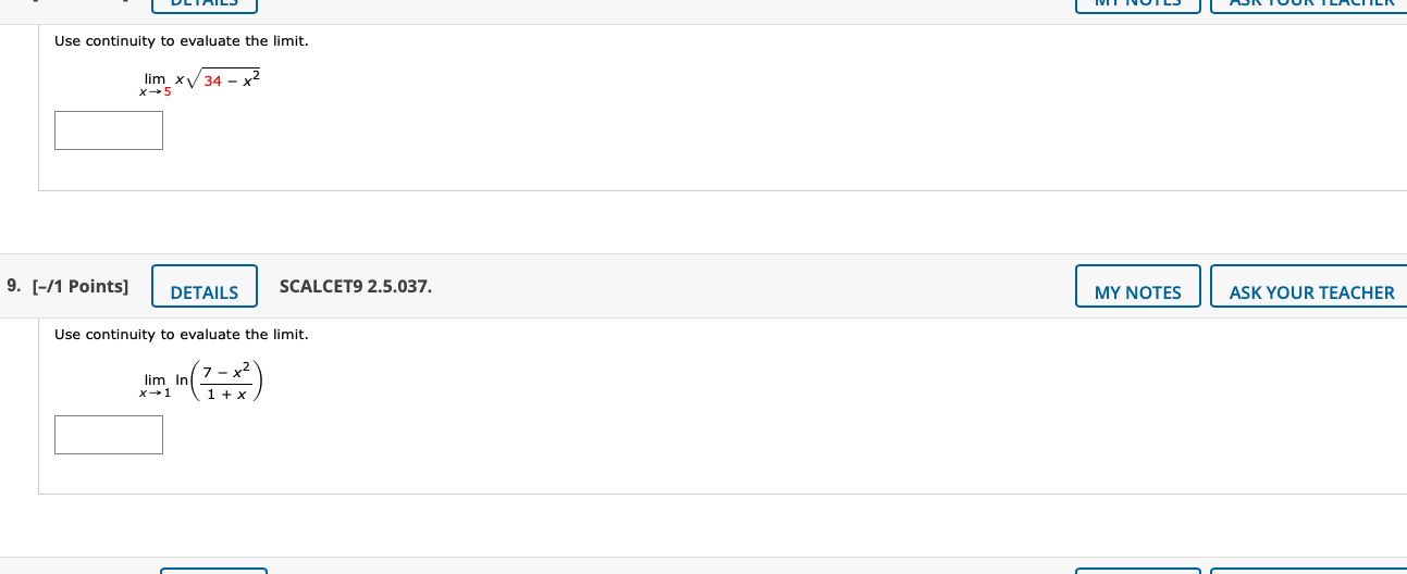 Solved Use continuity to evaluate the limit. limx→5x34−x2 11 | Chegg.com