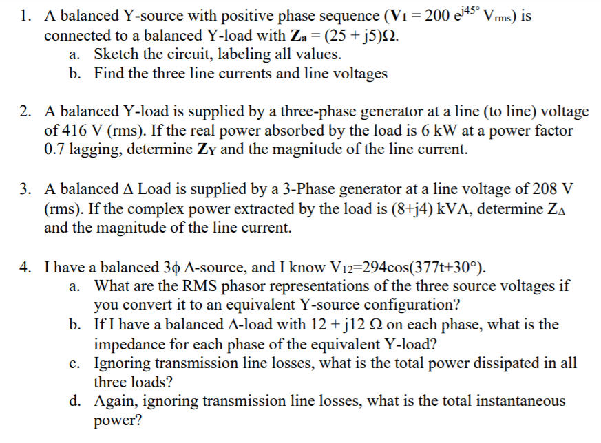 Solved 1. A balanced Y-source with positive phase sequence | Chegg.com