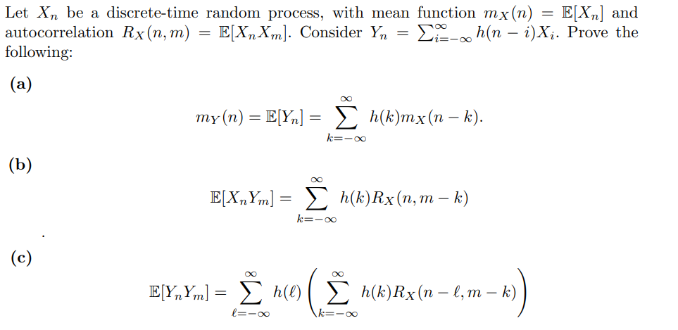 Solved Let Xn be a discrete-time random process, with mean | Chegg.com