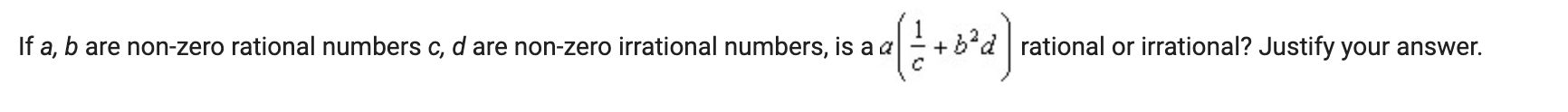 Solved If a,b ﻿are non-zero rational numbers c,d ﻿are | Chegg.com