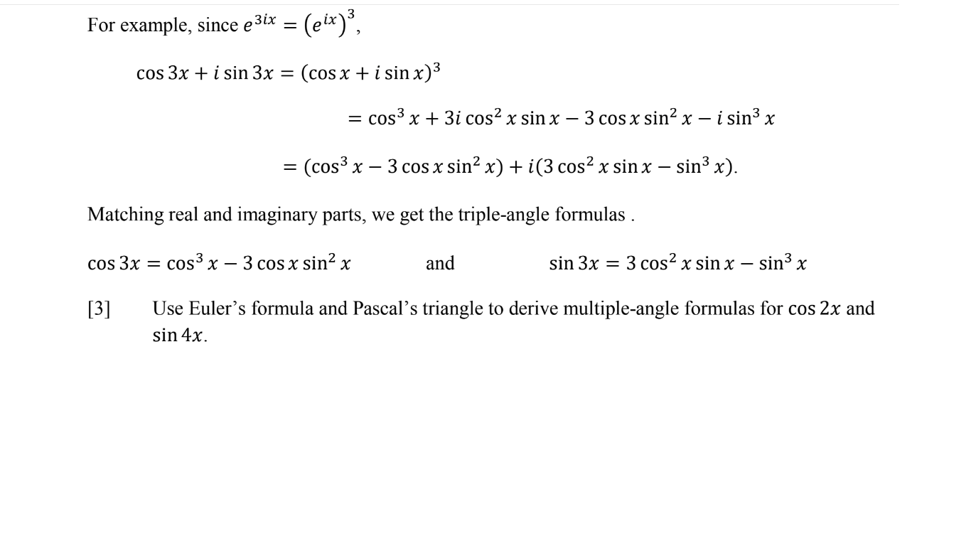 Solved For example, since e3ix = (eix), (cos xsinx)3 i sin | Chegg.com