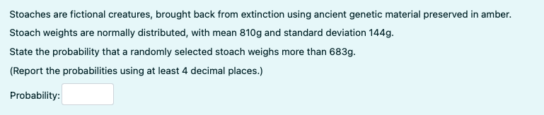 Solved Stoaches are fictional creatures, brought back from | Chegg.com