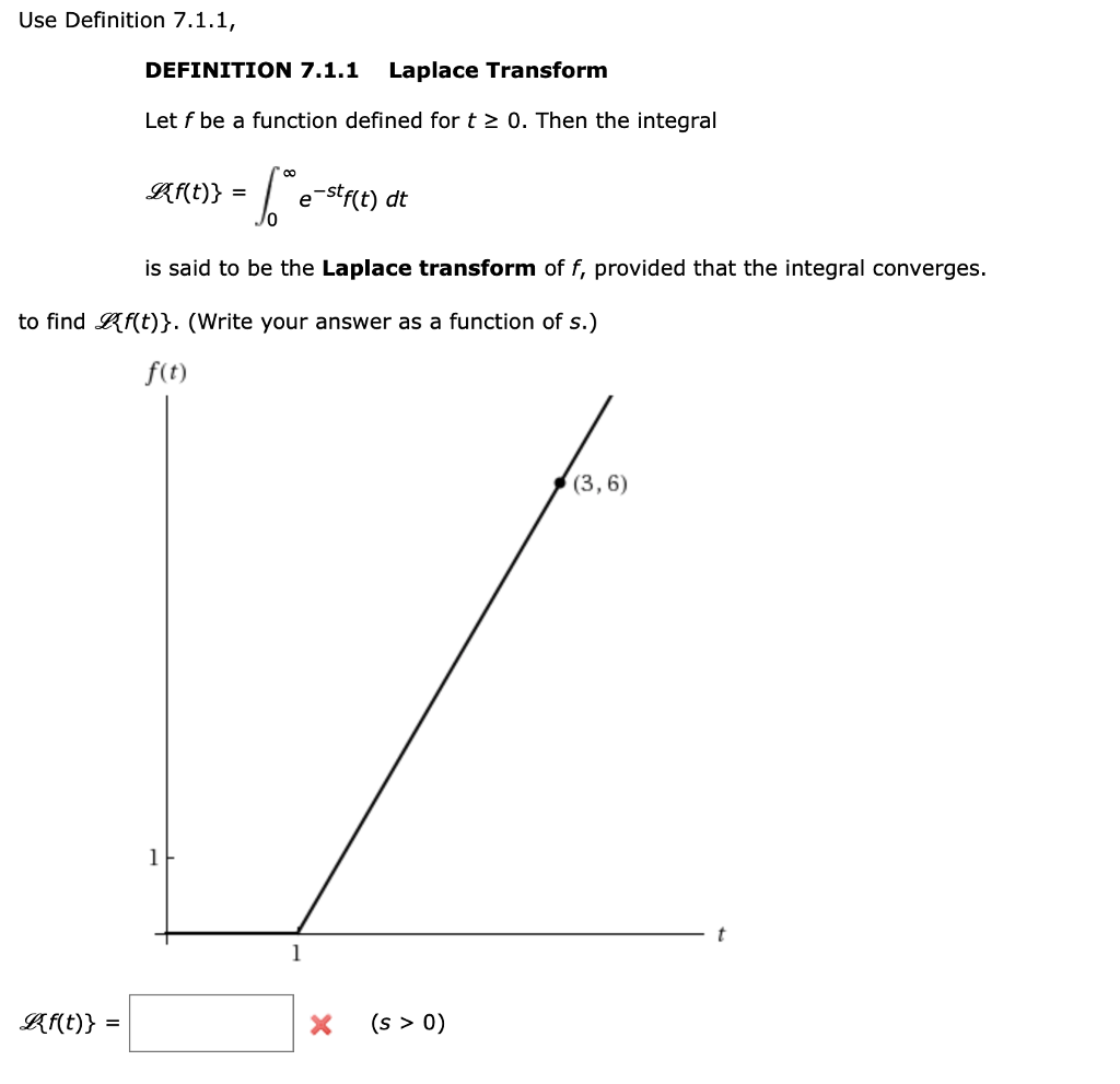 Solved Use Definition 7.1.1, DEFINITION 7.1.1 Laplace | Chegg.com Solved Use Definition 7.1.1, DEFINITION 7.1.1 Laplace | Chegg.com
