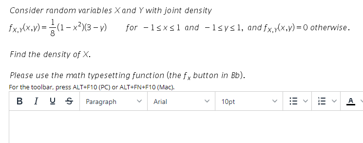 Solved Consider random variables X and Y with joint density | Chegg.com