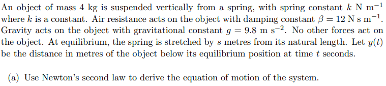 An Object Of Mass 4 Kg Is Suspended Vertically From A