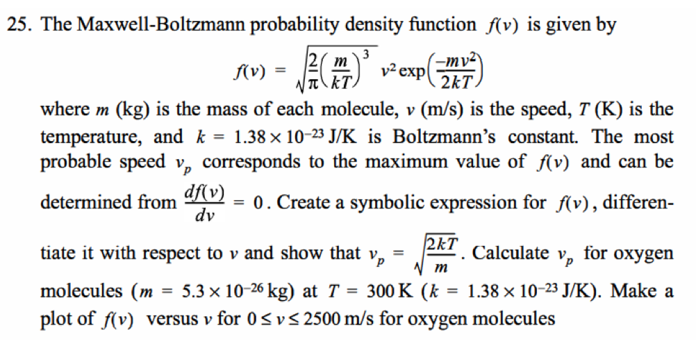 Solved 25. The Maxwell-Boltzmann probability density | Chegg.com