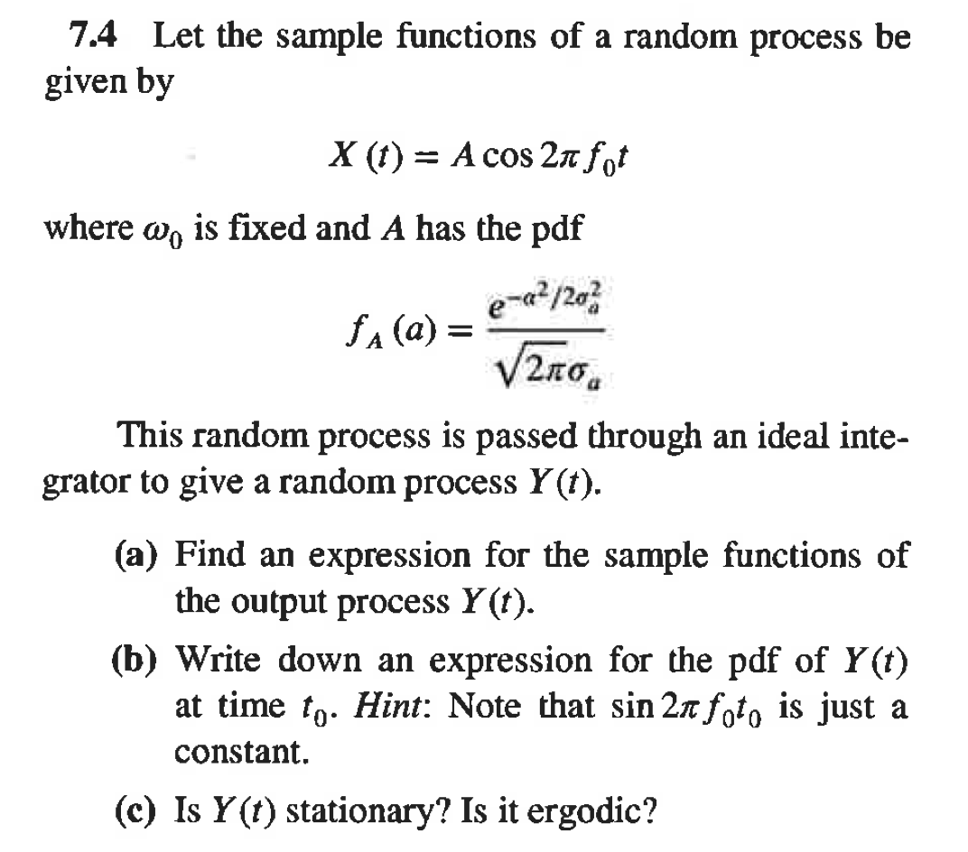 Solved 7.4 Let the sample functions of a random process be | Chegg.com