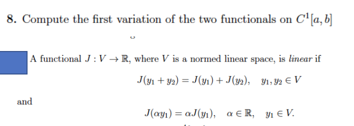 Solved 8. Compute the first variation of the two functionals | Chegg.com