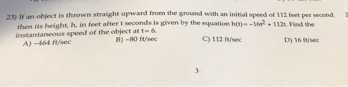 Solved 23) If an object is thrown straight upward from the | Chegg.com