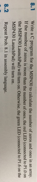 Solved Write a C program for the MSP430 to calculate the | Chegg.com