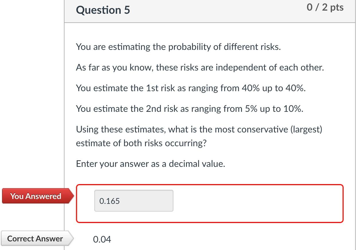 Solved You are estimating the probability of different | Chegg.com