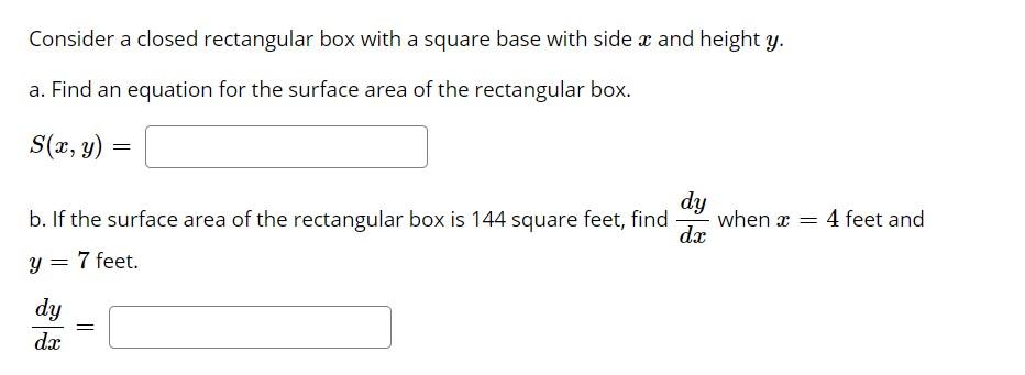 Solved Consider a closed rectangular box with a square base | Chegg.com