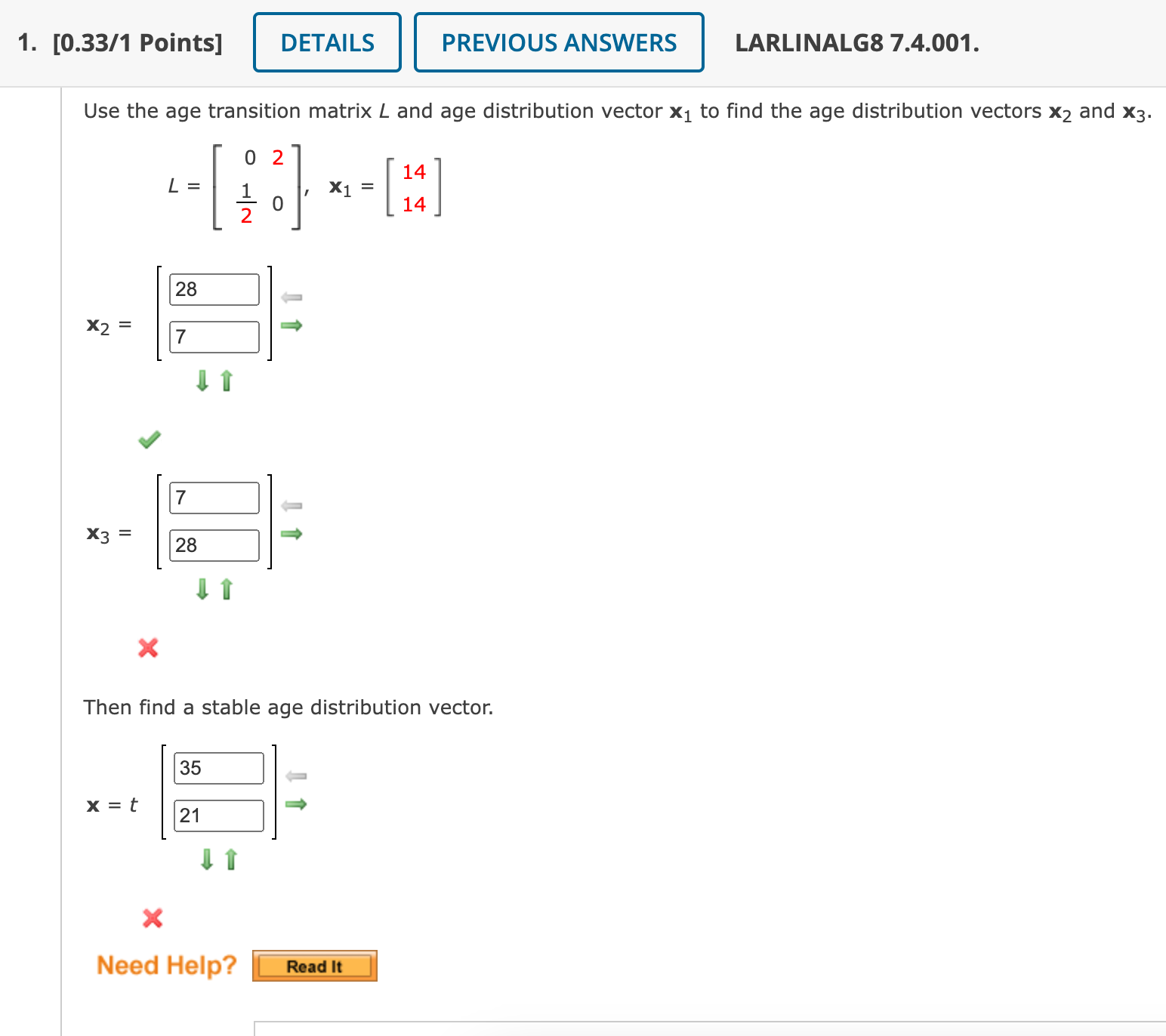 Solved Use the age transition matrix L ﻿and age distribution | Chegg.com