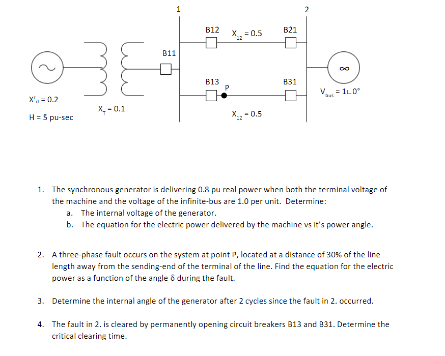 Solved 1 2 B12 B21 X = 0.5 12 B11 8 B13 B31 P V = 1L0° X'o = | Chegg.com