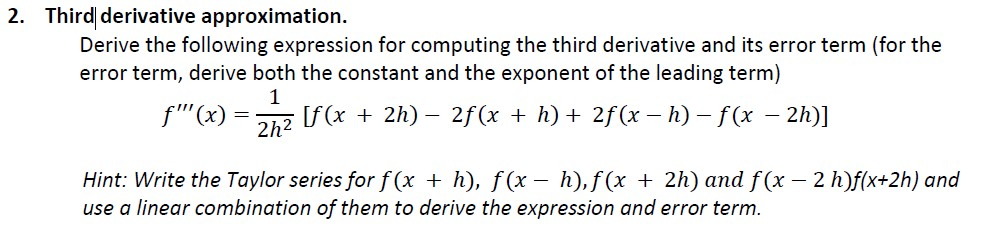 Solved Third derivative approximation Derive the following | Chegg.com