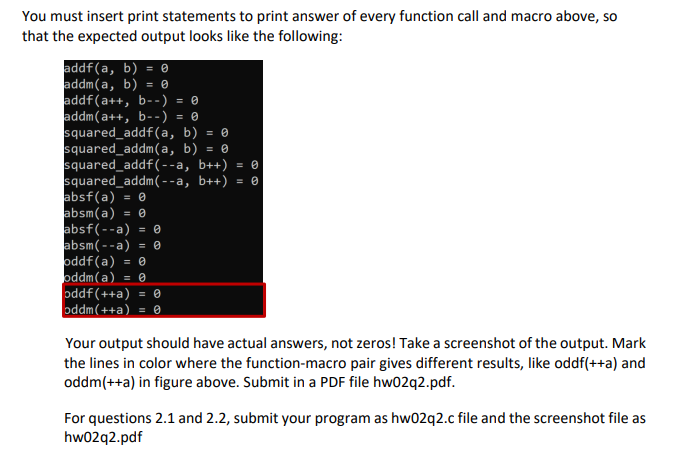 Solved int addf(int a, int b) { return a + b; } int | Chegg.com