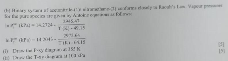Solved (b) Binary system of acetonitrile-(1)/ | Chegg.com