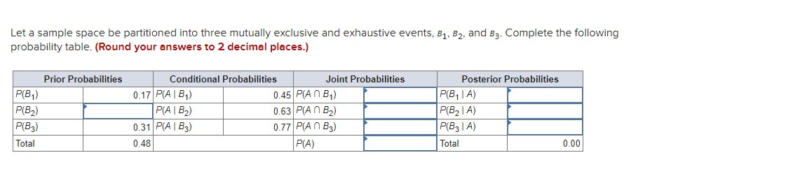 Solved Let a sample space be partitioned into three mutually | Chegg.com