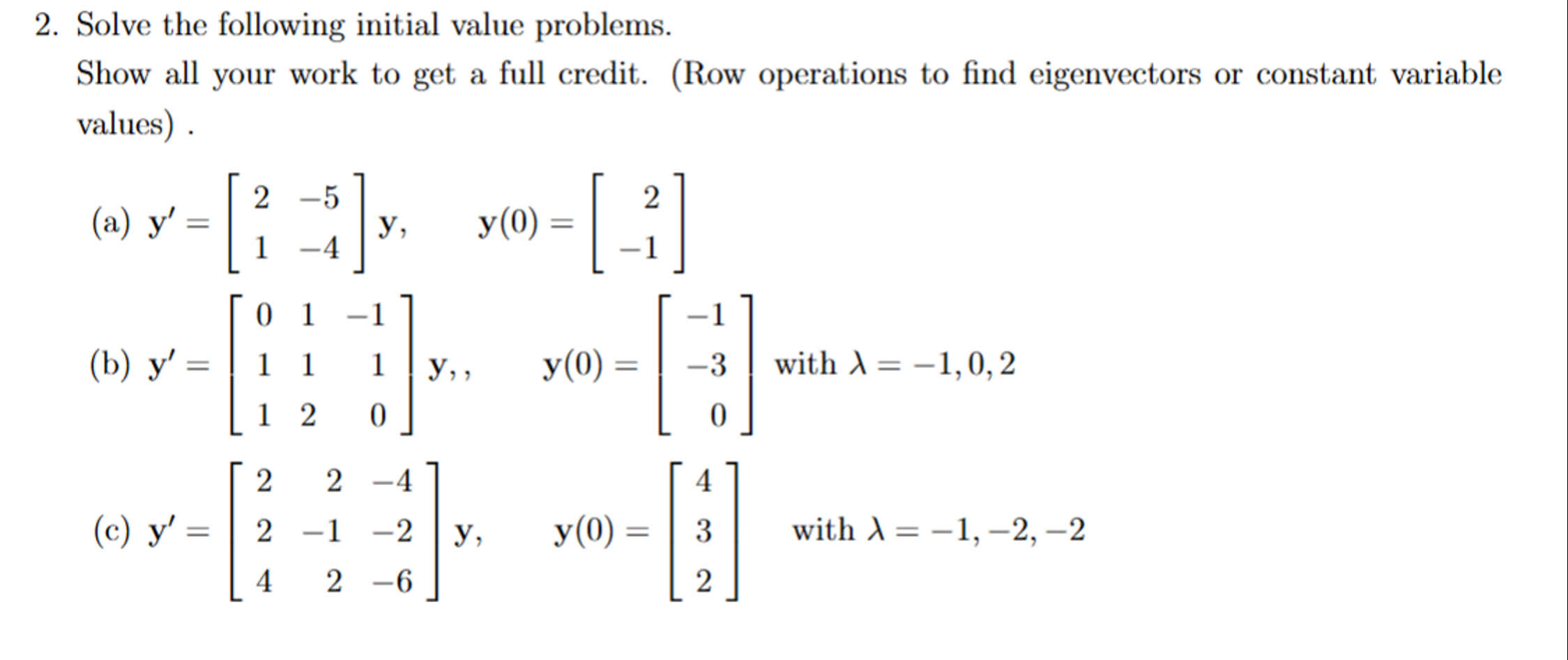 Solved Solve the following initial value problems.Show all | Chegg.com