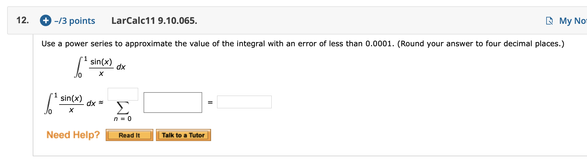 Solved Use A Power Series To Approximate The Value Of The