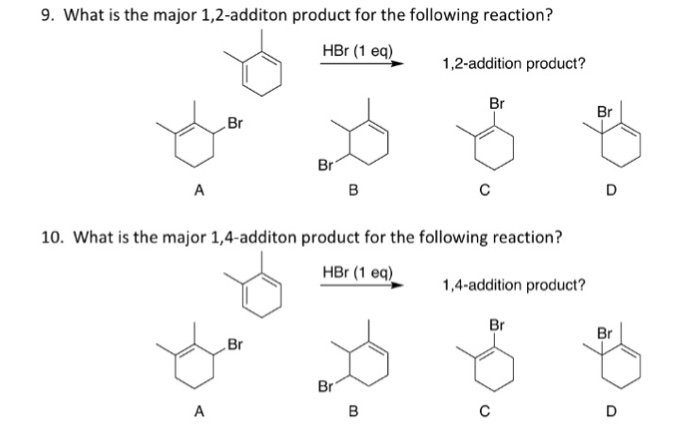 Solved What is the major 1,2 and 1,4 addition product for | Chegg.com