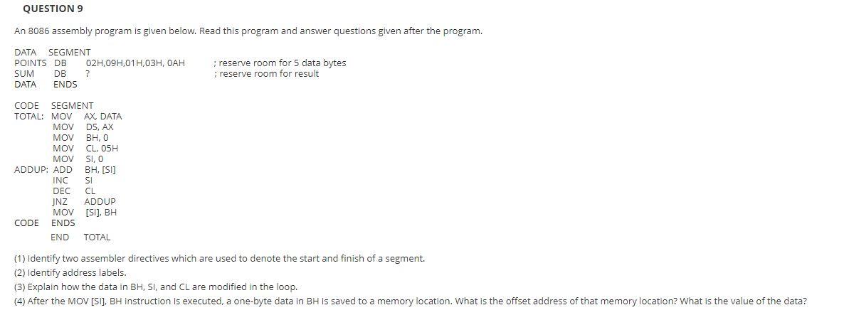 Solved QUESTIONS An 8086 assembly program is given below. | Chegg.com
