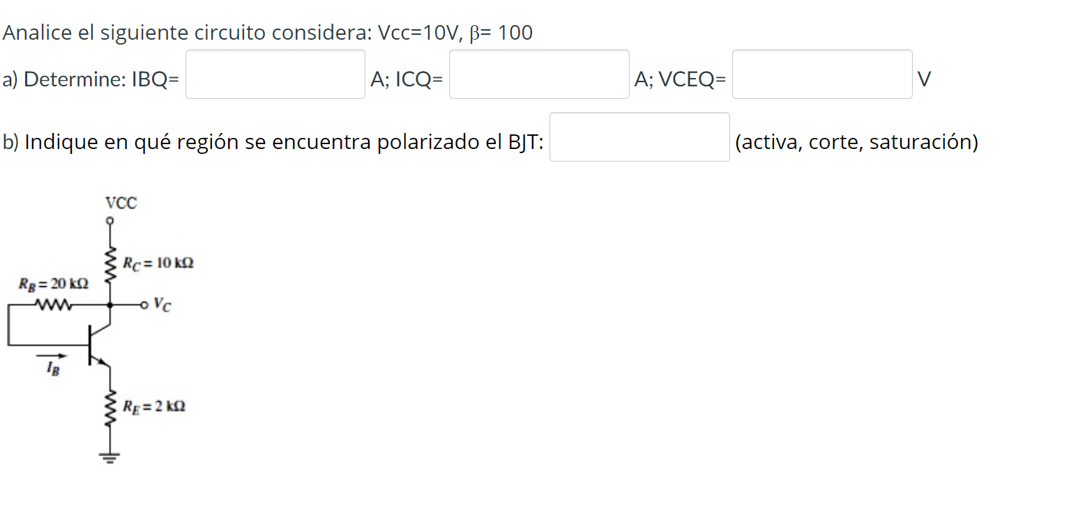 Solved Analice el siguiente circuito considera: Vcc=10V, B= | Chegg.com