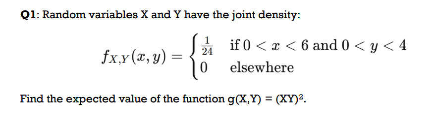 Solved Q1: Random variables X ﻿and Y ﻿have the joint | Chegg.com