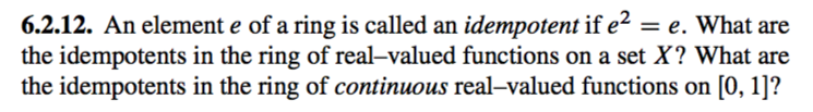 Solved 6.2.12. An element e of a ring is called an | Chegg.com