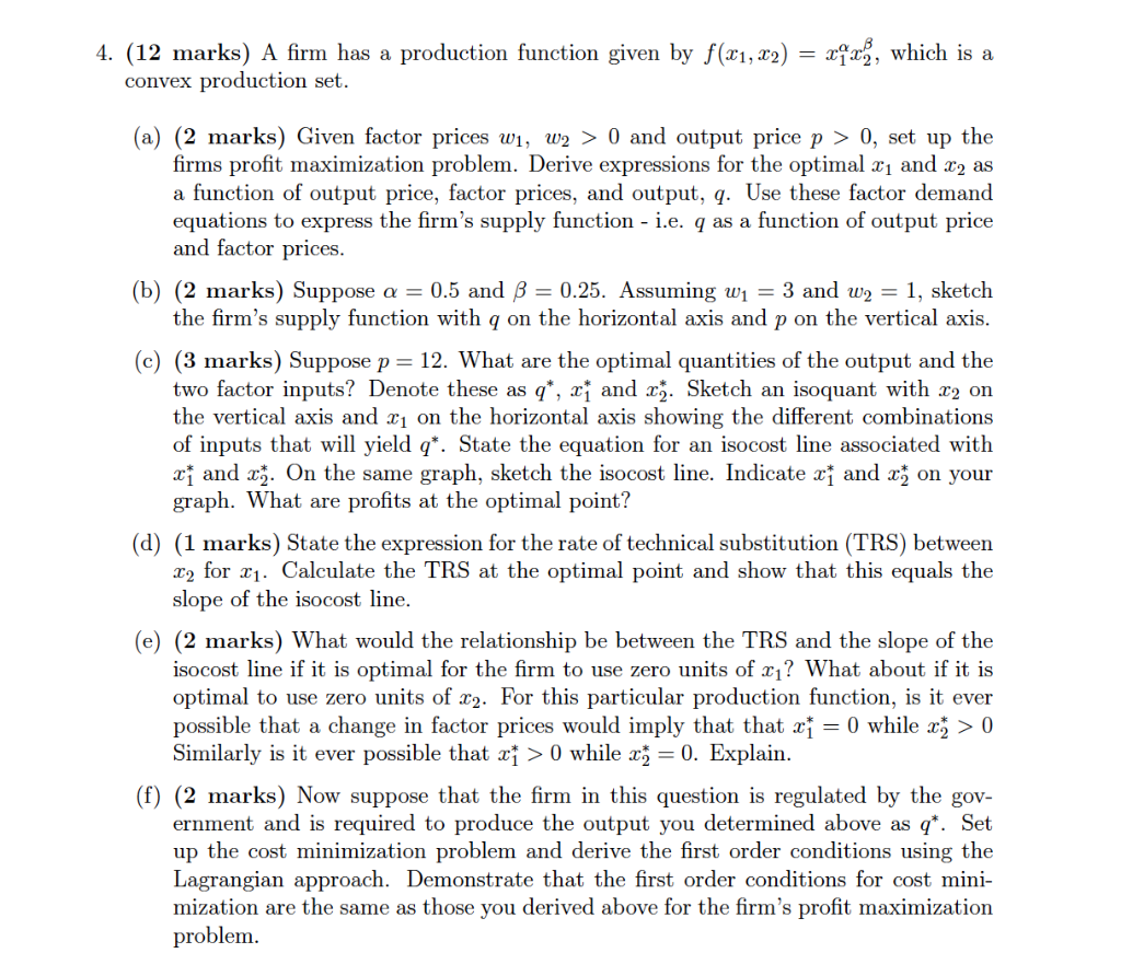 Solved 4. (12 marks) A firm has a production function given | Chegg.com