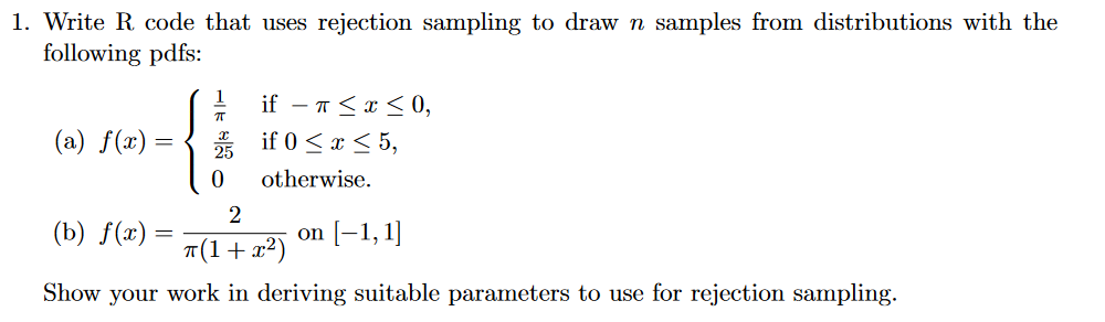 1. Write R code that uses rejection sampling to draw | Chegg.com