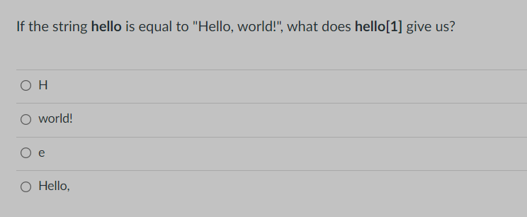 Solved If the string hello is equal to "Hello, world!", what | Chegg.com