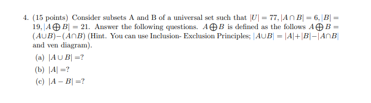 Solved 4. (15 points) Consider subsets A and B of a | Chegg.com