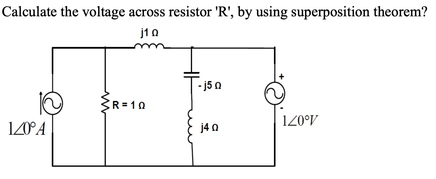 Solved Calculate the voltage across resistor 'R', ﻿by using | Chegg.com