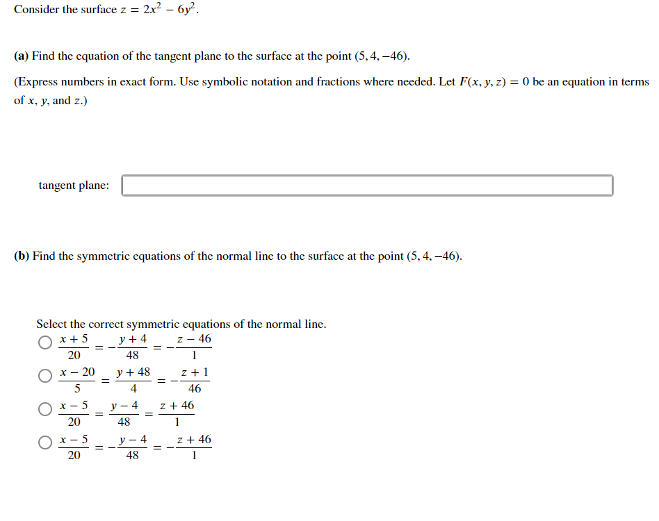 Solved Consider the surface z=2x2-6y2.(a) ﻿Find the equation | Chegg.com